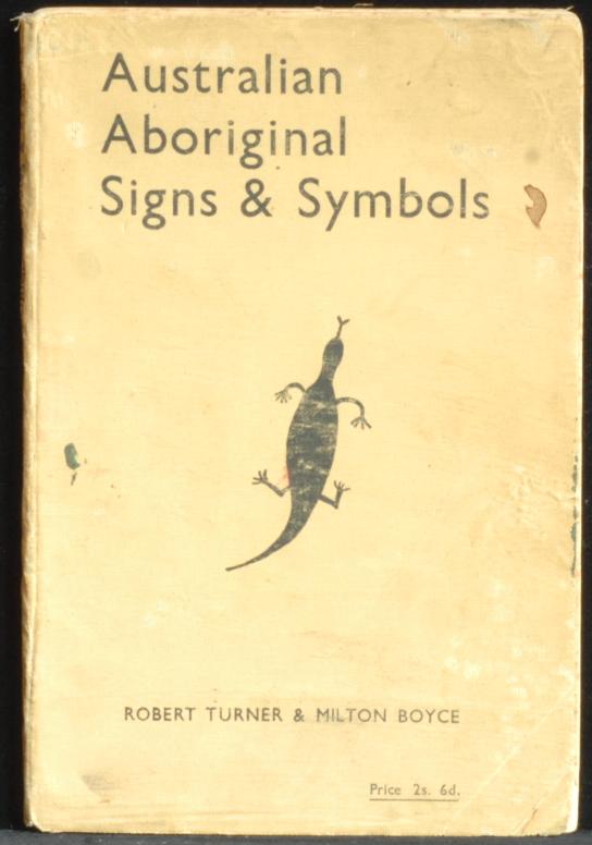 Author:- Turner Robert , Title:- Australian Aboriginal Signs And ...